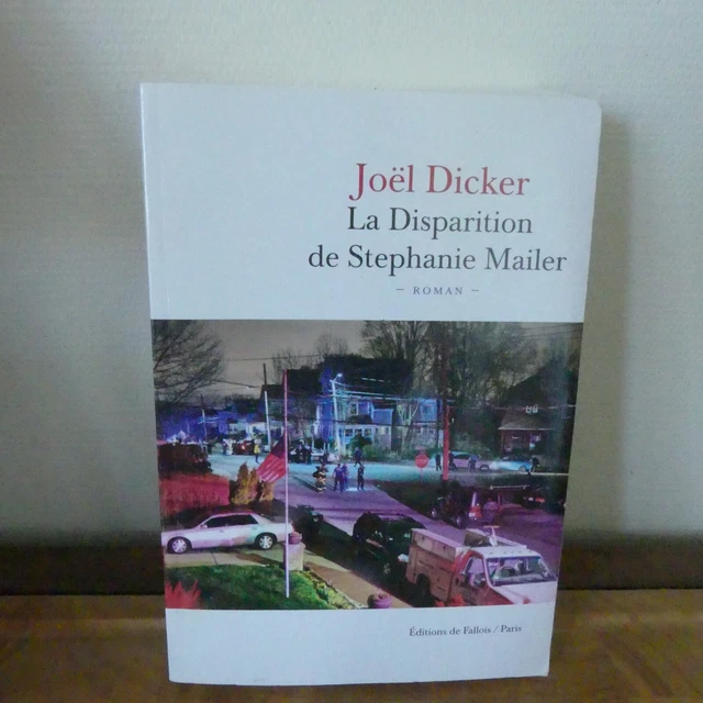 JOËL DICKER - La Disparition de Stéphanie Mailer - Editions de Fallois EUR 6,00 - PicClick FR